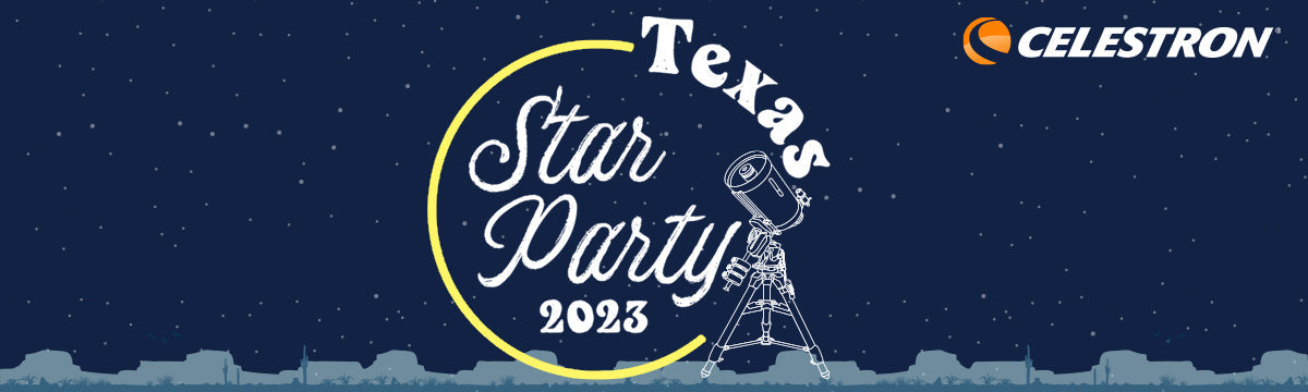 Texas Star Party 2023 – Celestron Employee Store